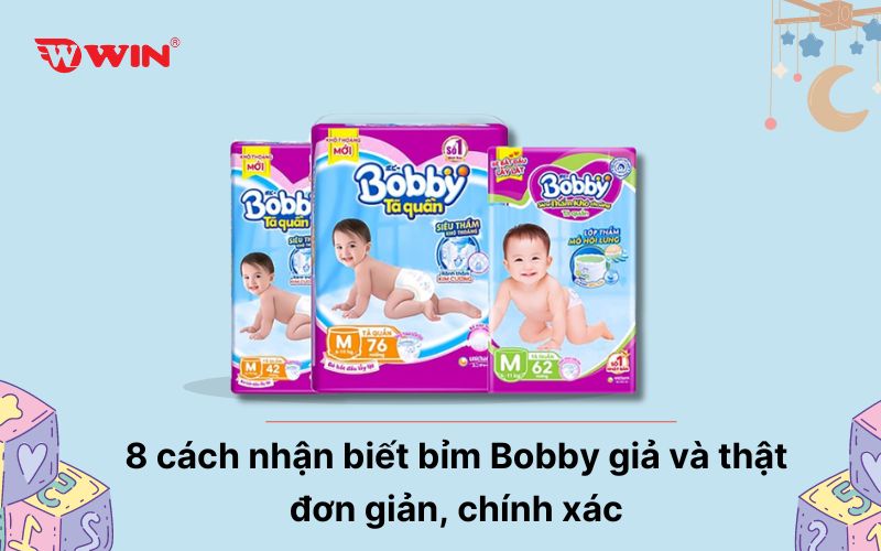 Cách phân biệt bỉm Bobby giả và thật Nhận biết đơn giản
